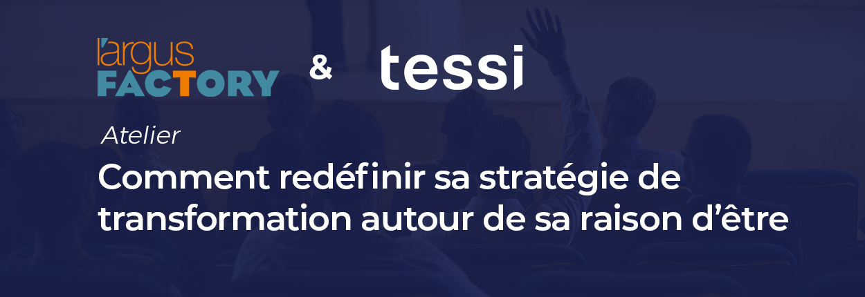 Tessi présent à l’occasion de l'ARGUS FACTORY, le rendez-vous de l ...